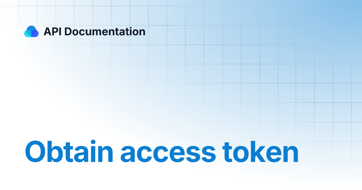 Obtain access token | API Documentation